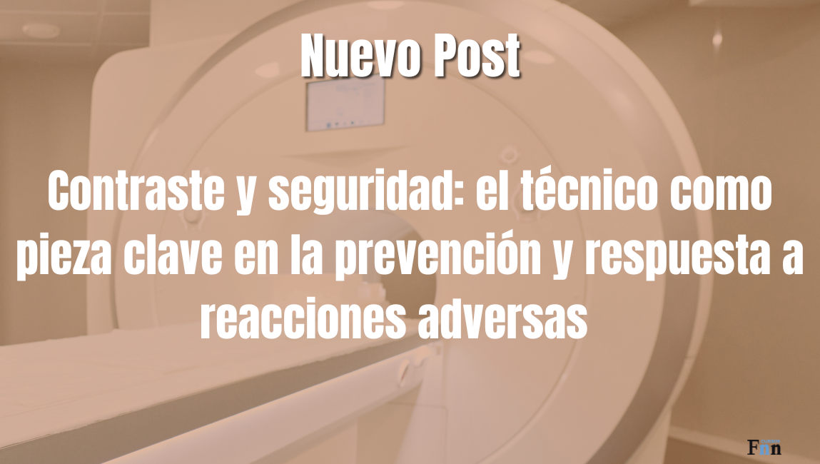 Contraste y seguridad: el técnico como pieza clave en la prevención y ...